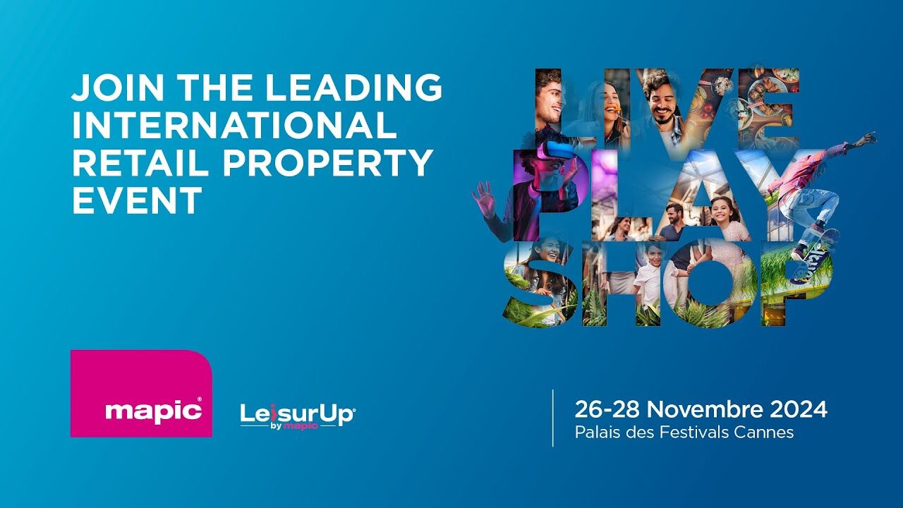 MAPIC 2024 | leisure and retailtainment | blooloop